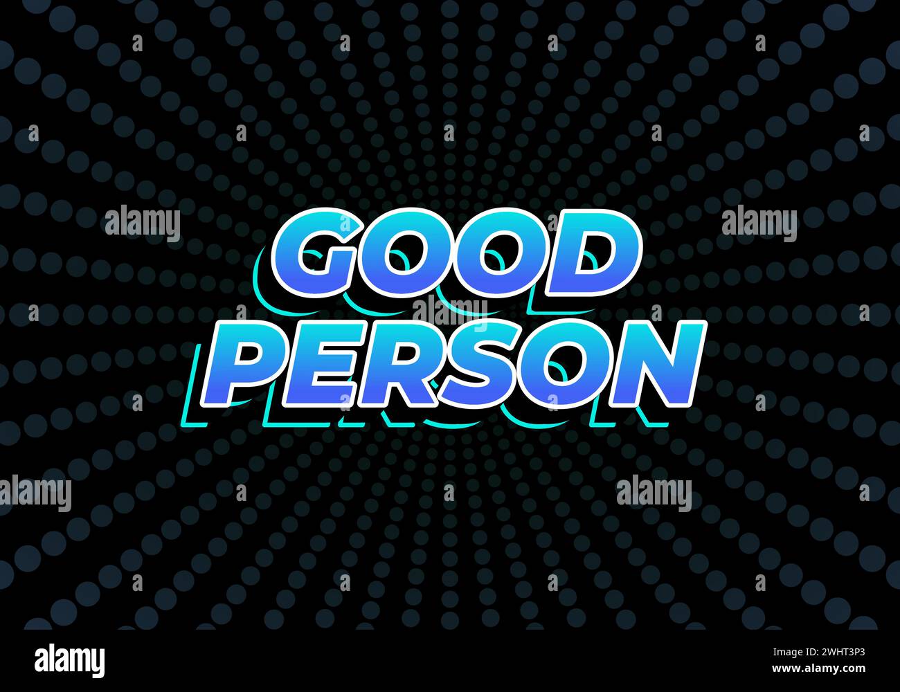 Good person. Text effect design in 3D look. Eye catching color Stock ...