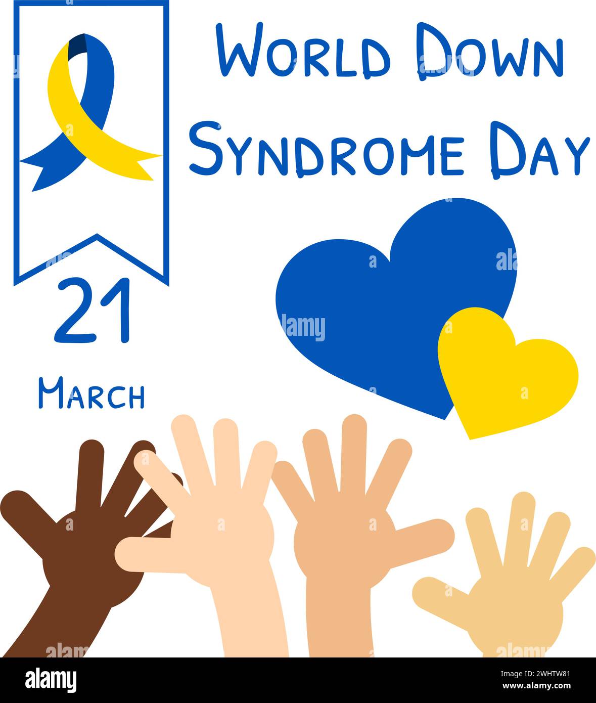 World Down syndrome day. Inscription, hands and two hearts. Down ...
