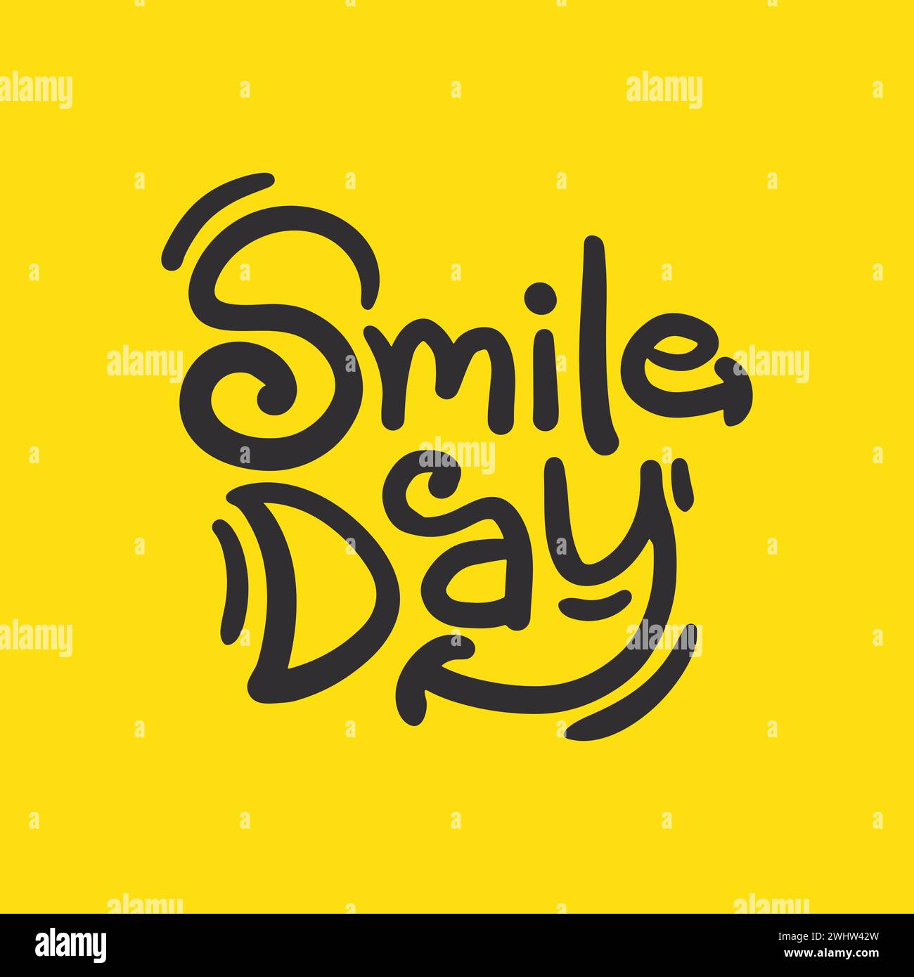 Smile day hand drawn lettering and typography vector illustration on yellow background. Happy ...