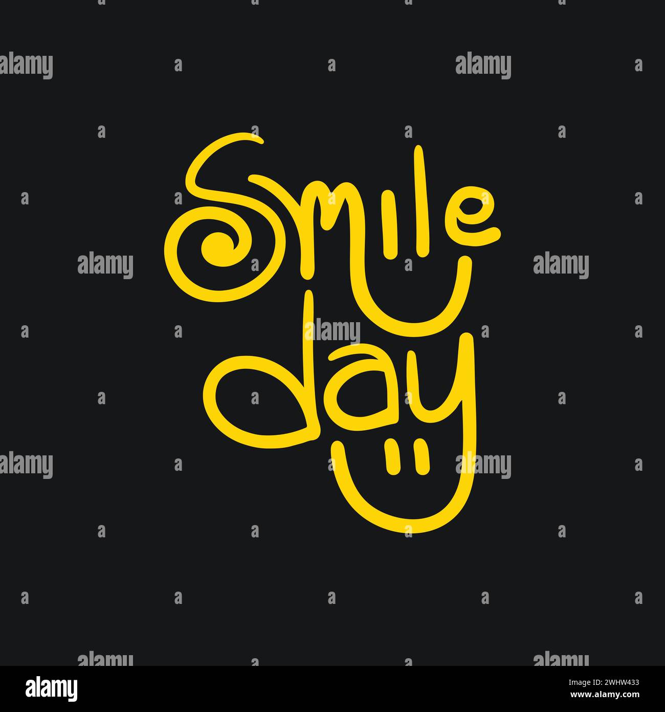 Smile day hand drawn lettering and typography vector illustration on ...