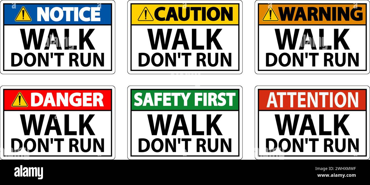 Safety First Sign, Walk Don't Run Stock Vector Image & Art - Alamy
