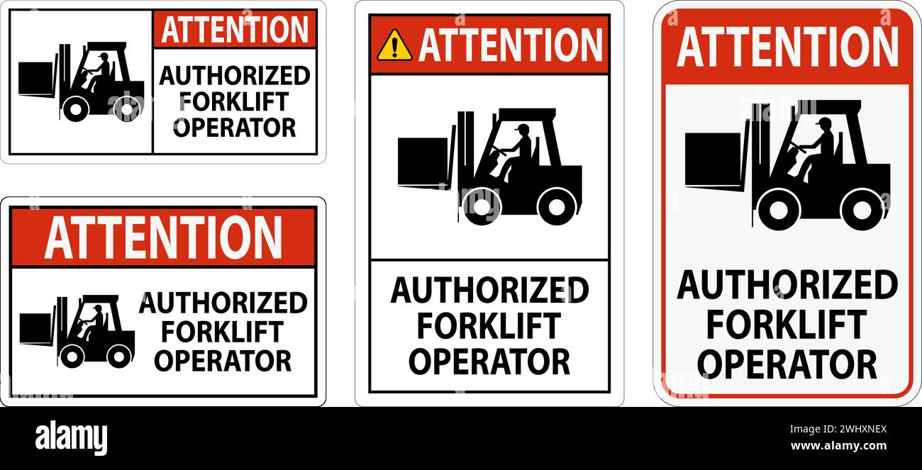 Attention Authorized Forklift Operator Sign Stock Vector Image & Art ...