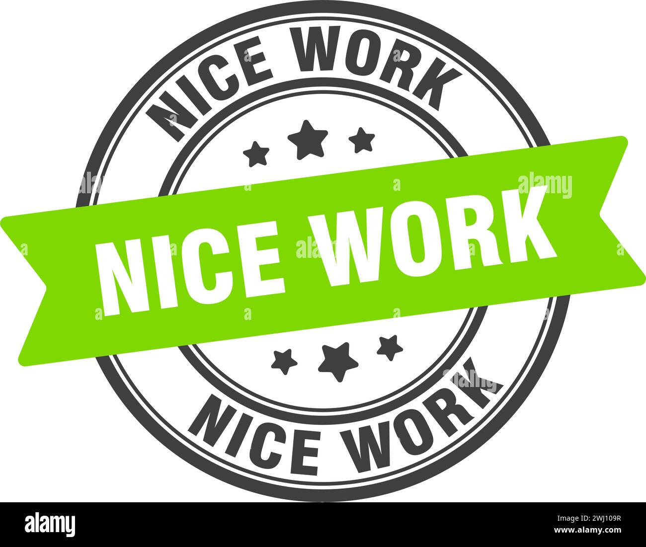 nice work stamp. nice work round sign. label on transparent background ...
