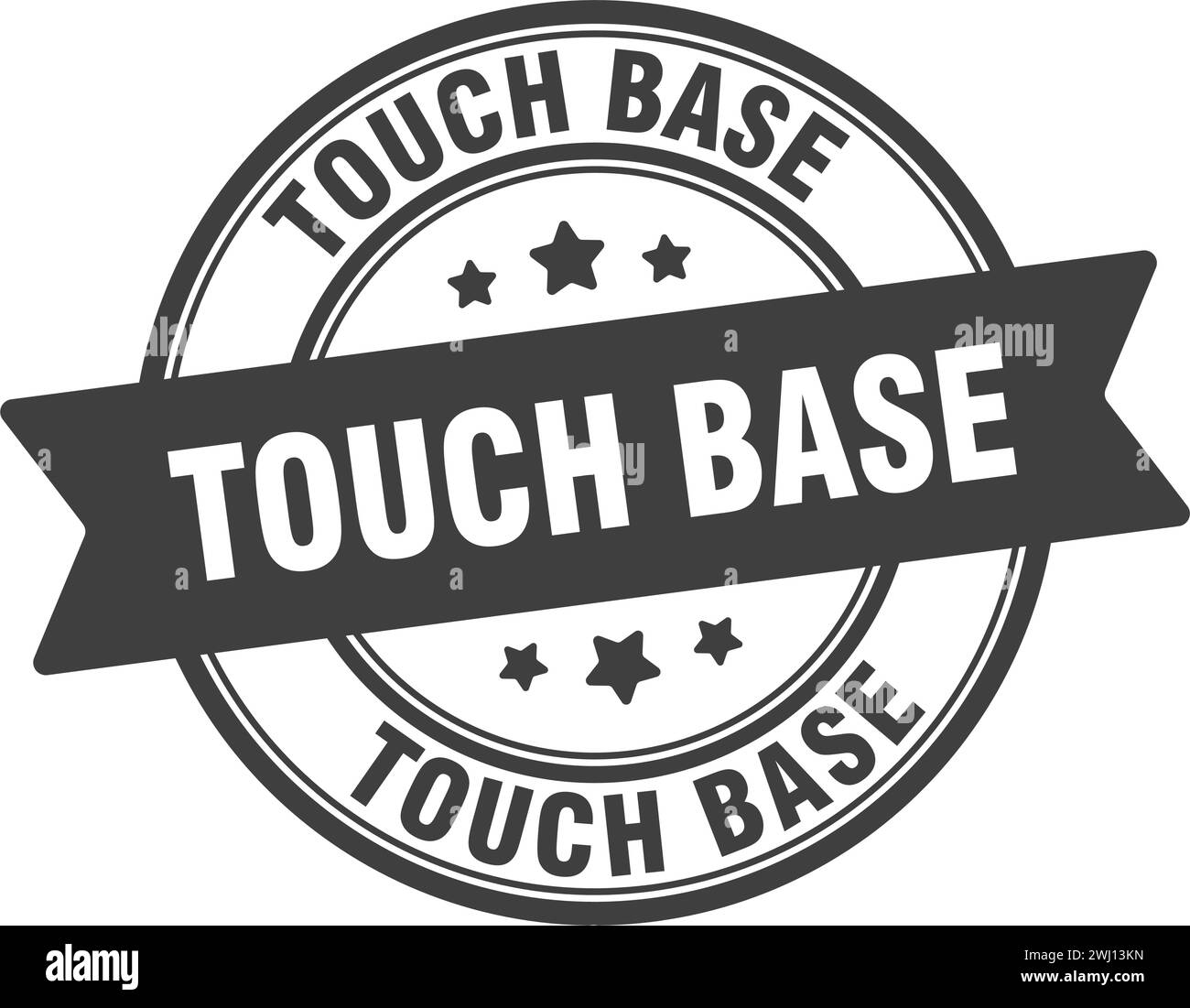 touch base stamp. touch base round sign. label on transparent ...