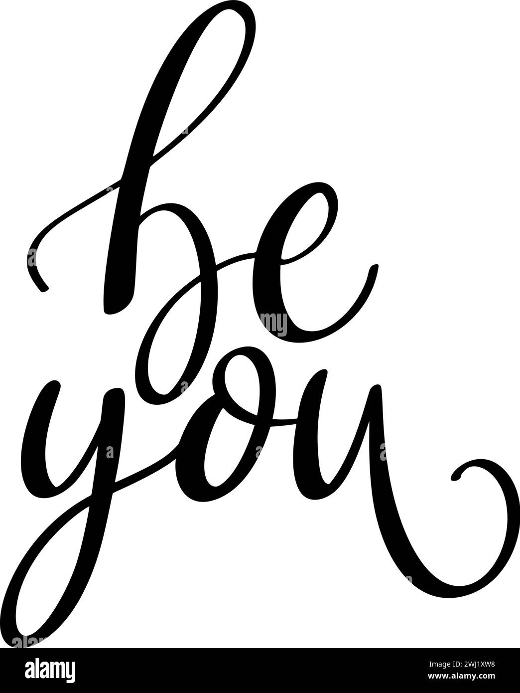 Be you, hand lettering phrase, poster design, calligraphy vector ...