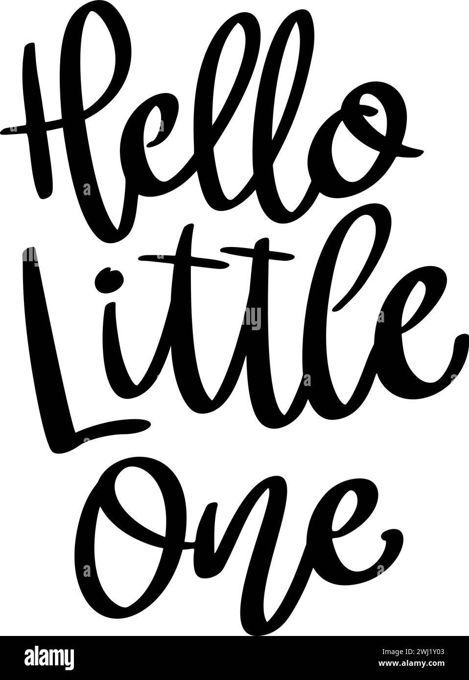 Hello little one, hand lettering phrase, poster design, calligraphy vector illustration Stock ...