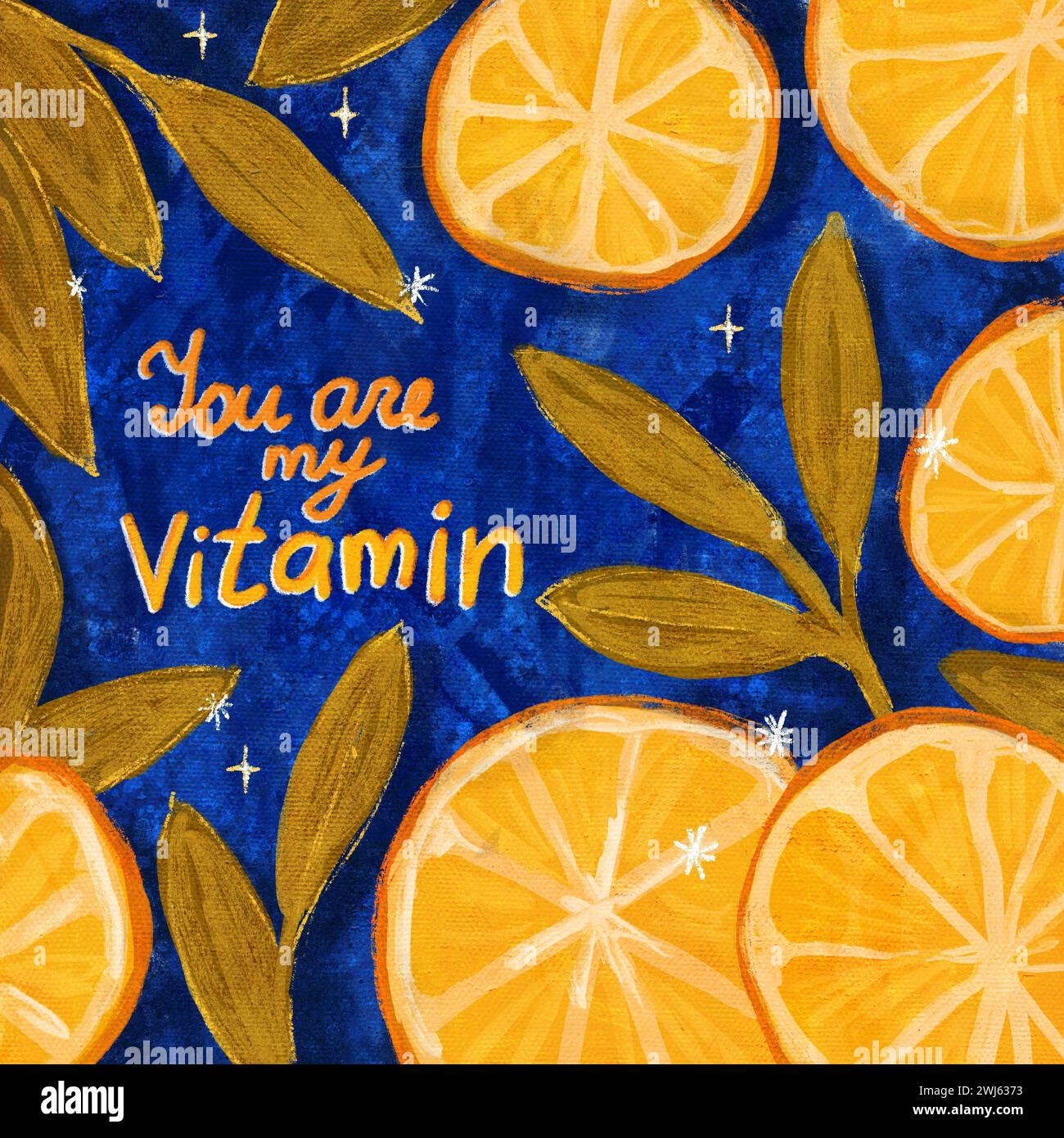 Hand drawn square illustration with oranges fruit leaves. You are my ...