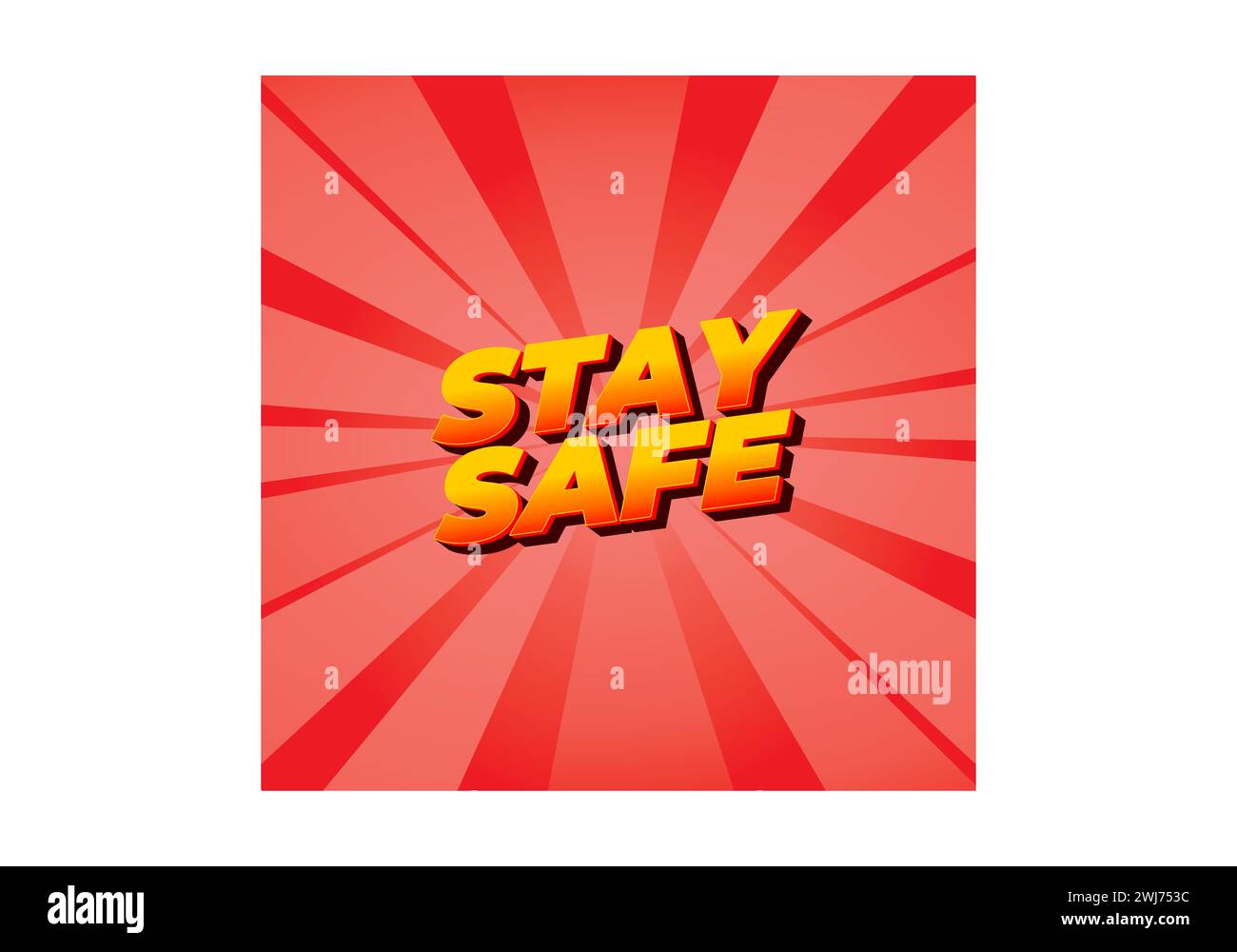 Stay safe. Text effect design in 3d look and eye catching colors Stock ...