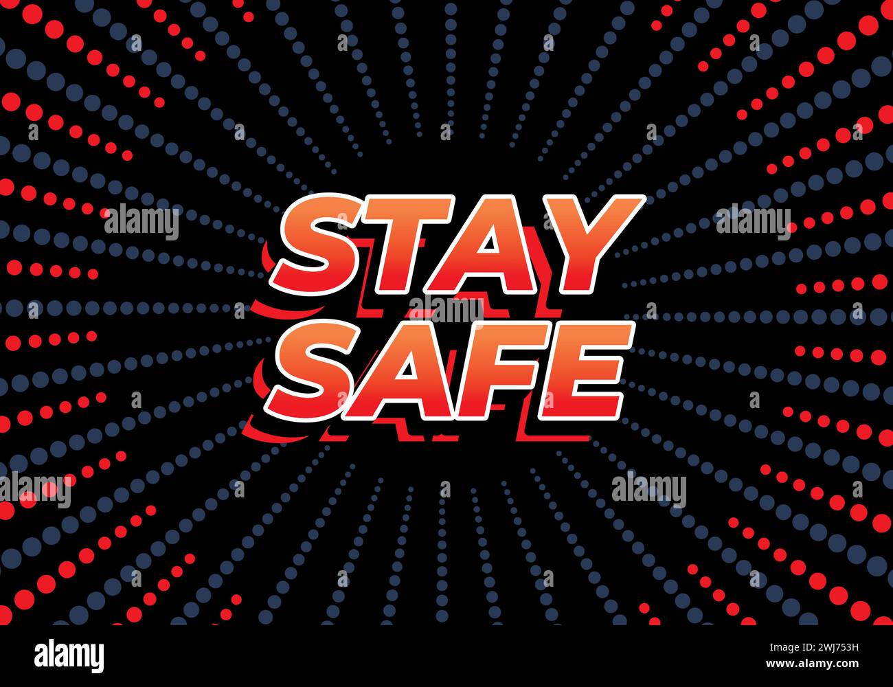 Stay safe. Text effect design in 3d look and eye catching colors Stock ...