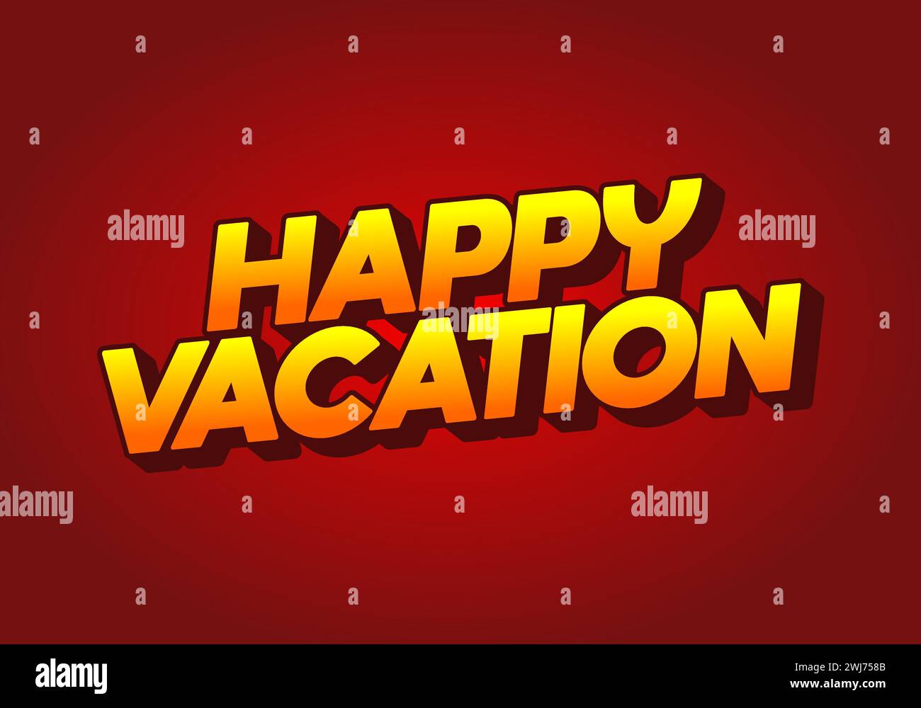 Happy vacation. Text effect design in eye catching color with 3D style ...