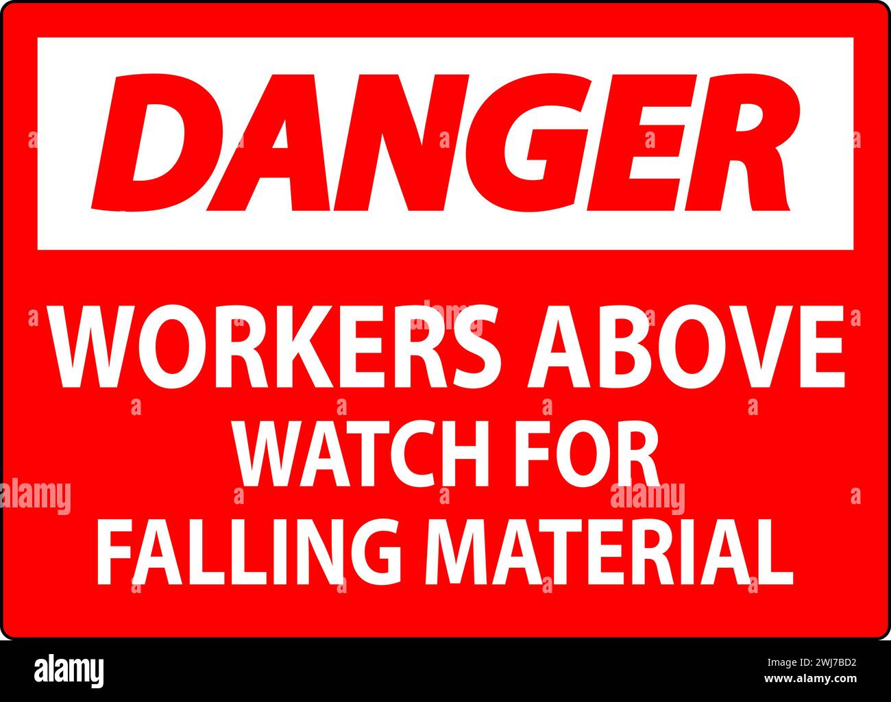 Danger Sign, Workers Above Watch For Falling Material Stock Vector ...