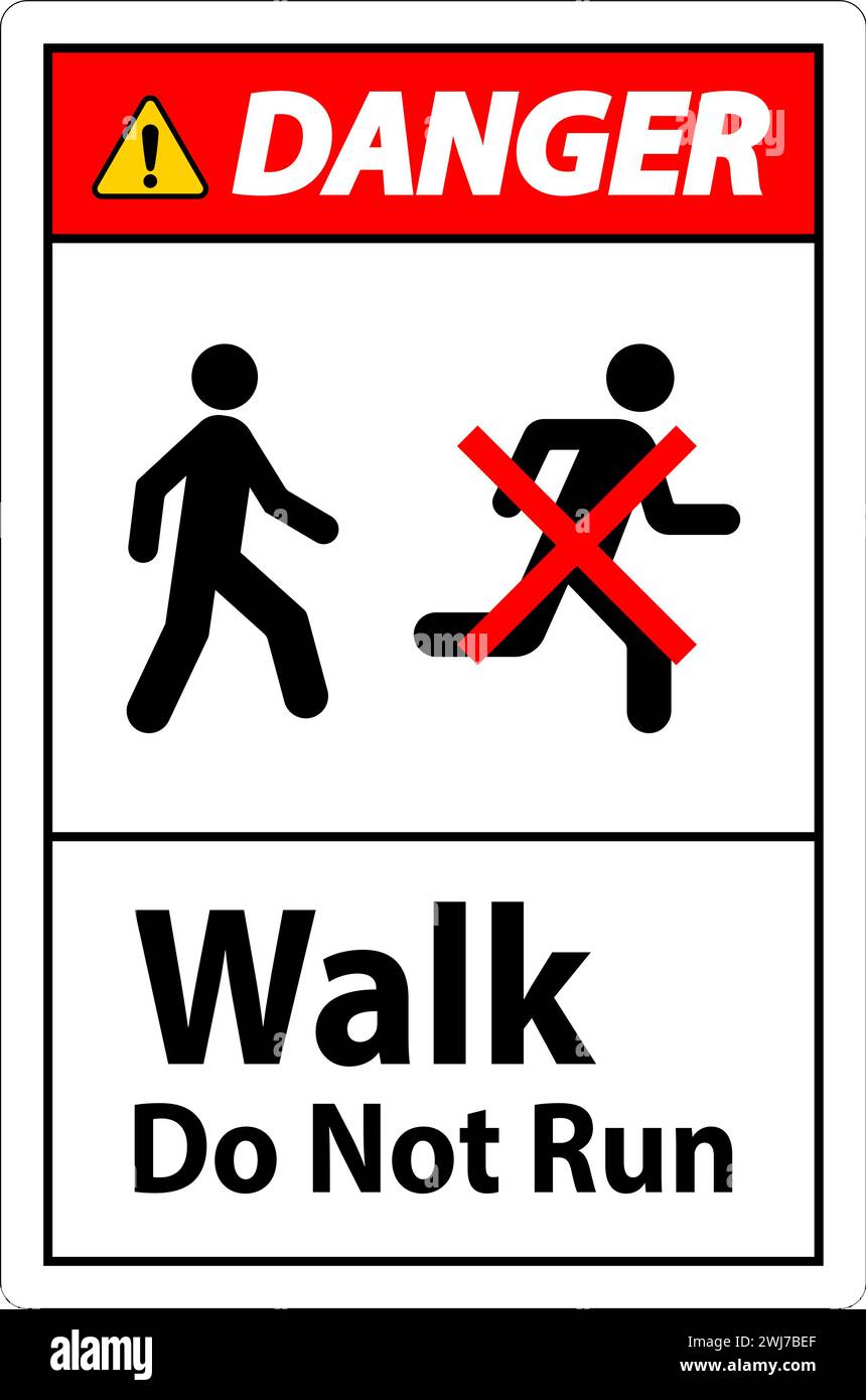 No Running Safety Sign, Danger - Walk, Do Not Run Stock Vector Image ...
