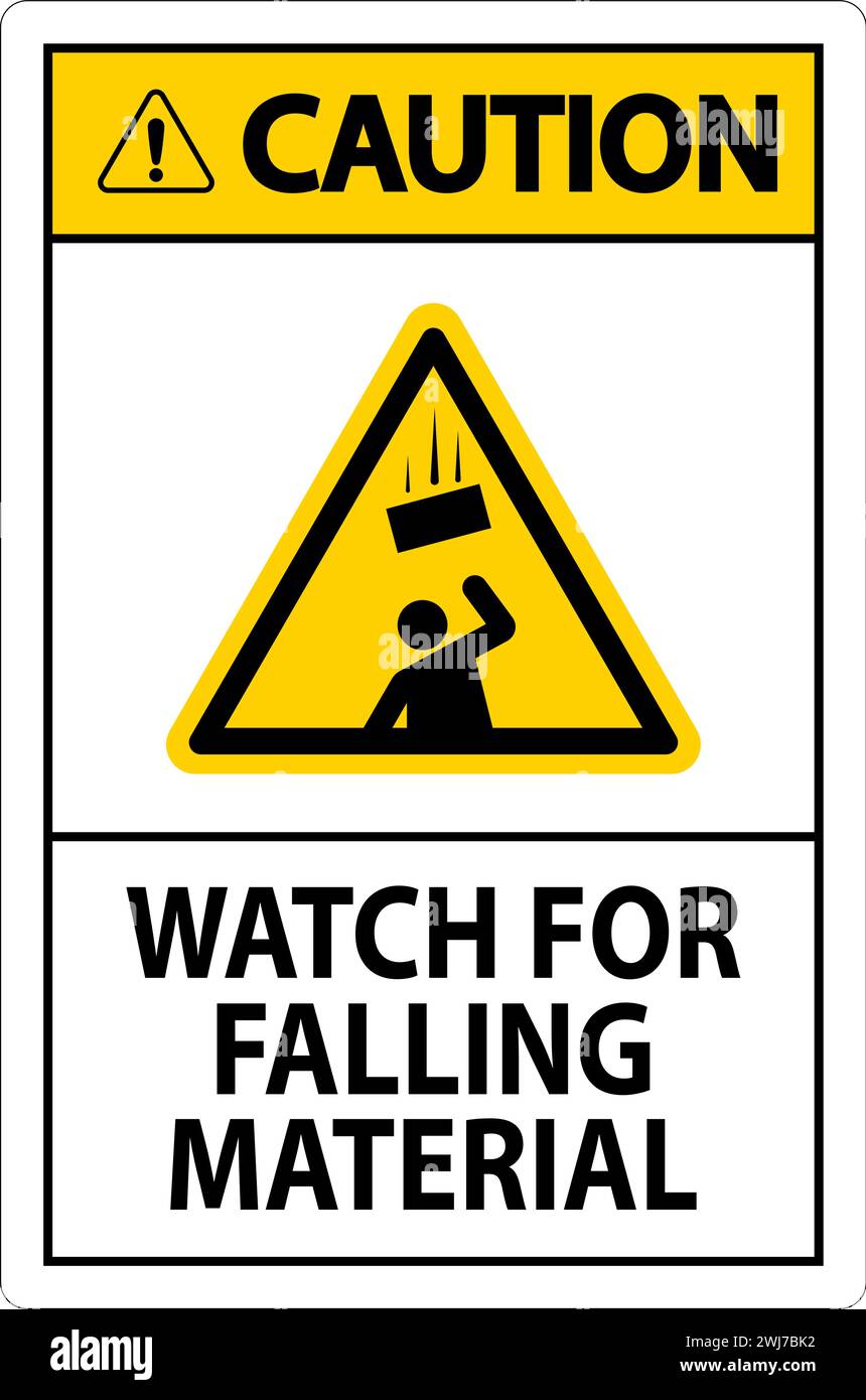 Caution Sign, Watch For Falling Material Stock Vector Image & Art - Alamy