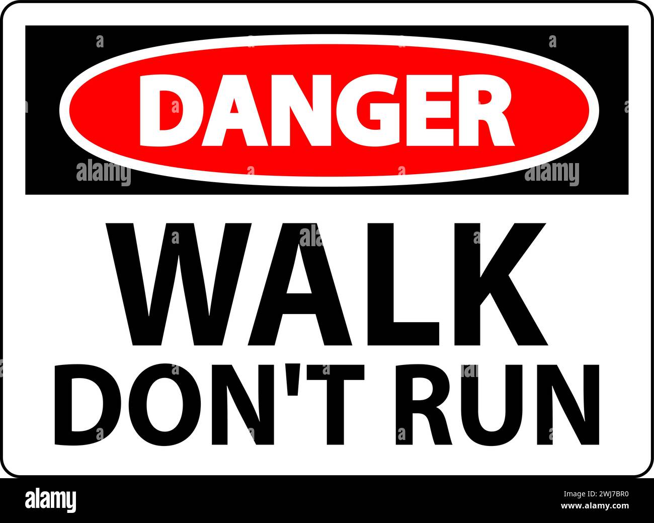 Danger Sign, Walk Don't Run Stock Vector Image & Art - Alamy