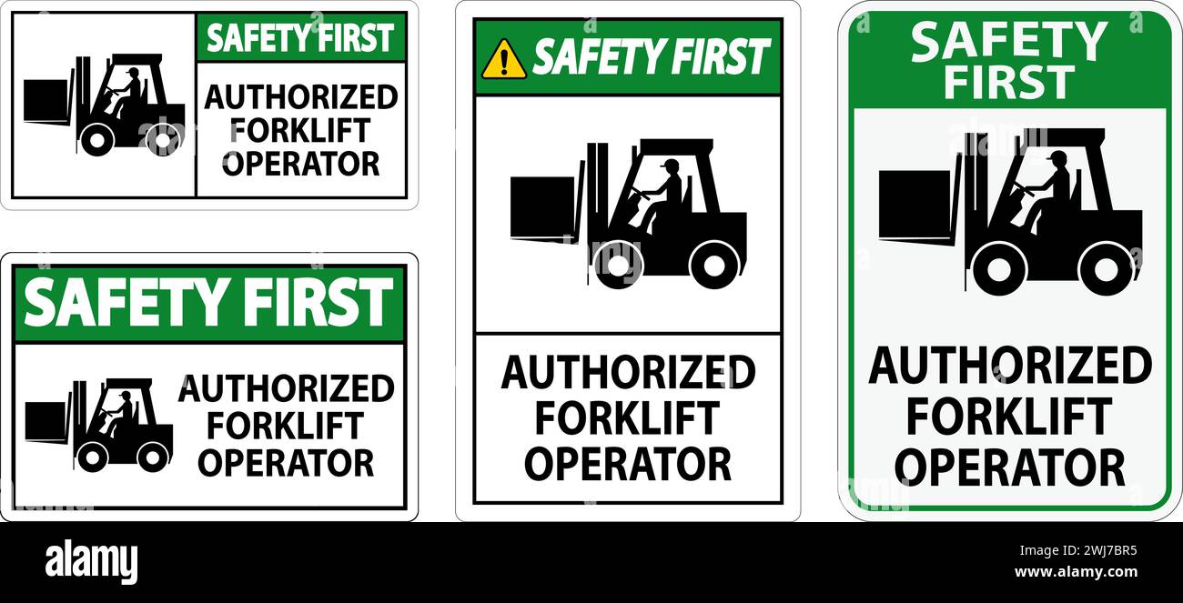 Safety First Authorized Forklift Operator Sign Stock Vector Image & Art ...