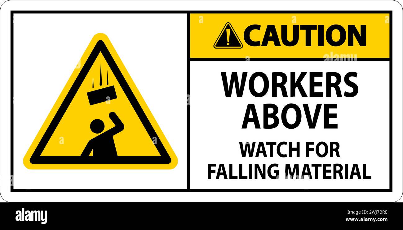 Caution Sign, Workers Above Watch For Falling Material Stock Vector ...