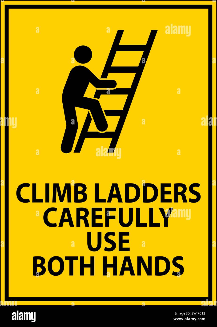 No ladder safety first Stock Vector Images - Alamy