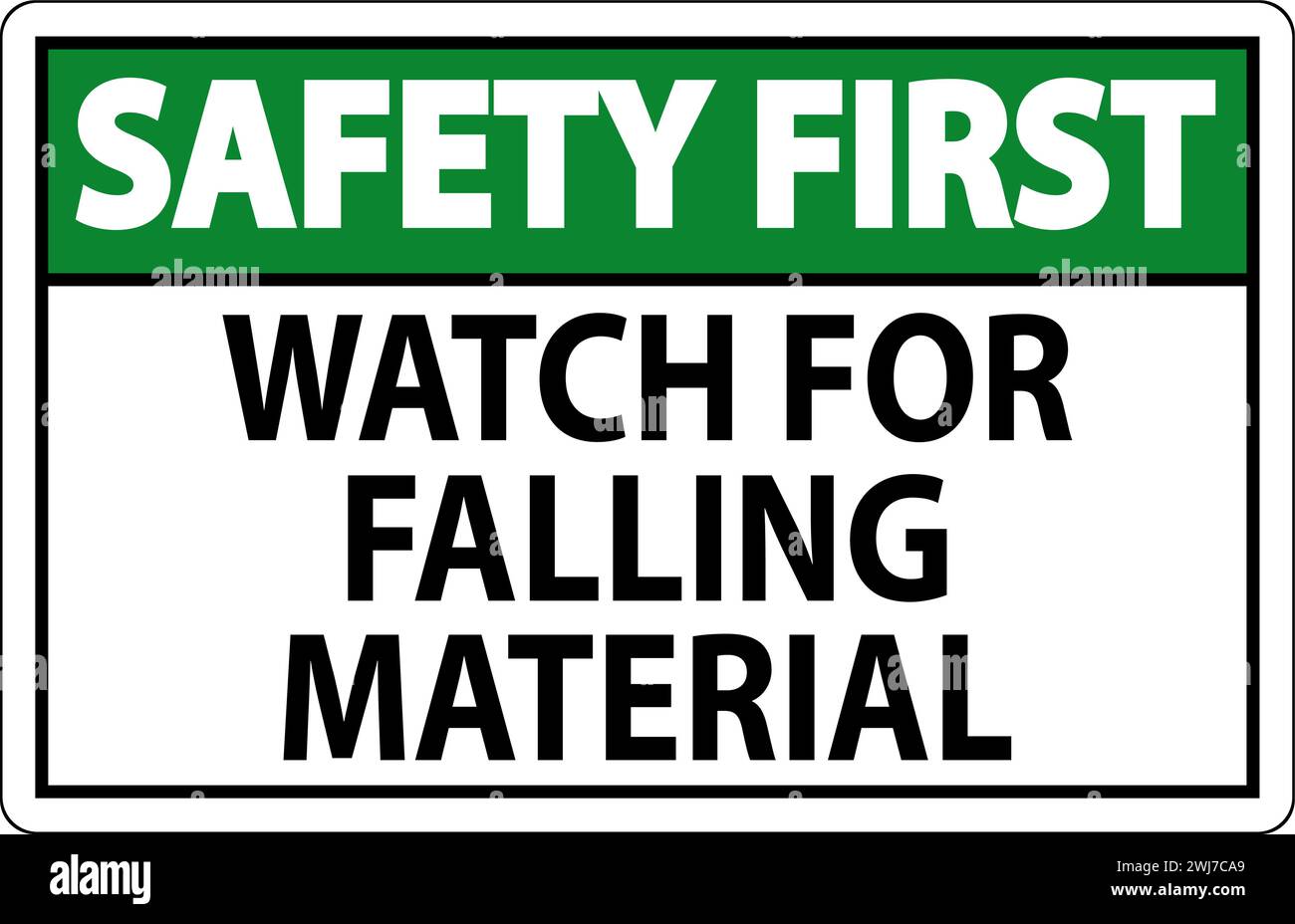 Safety First Sign, Watch For Falling Material Stock Vector Image & Art ...