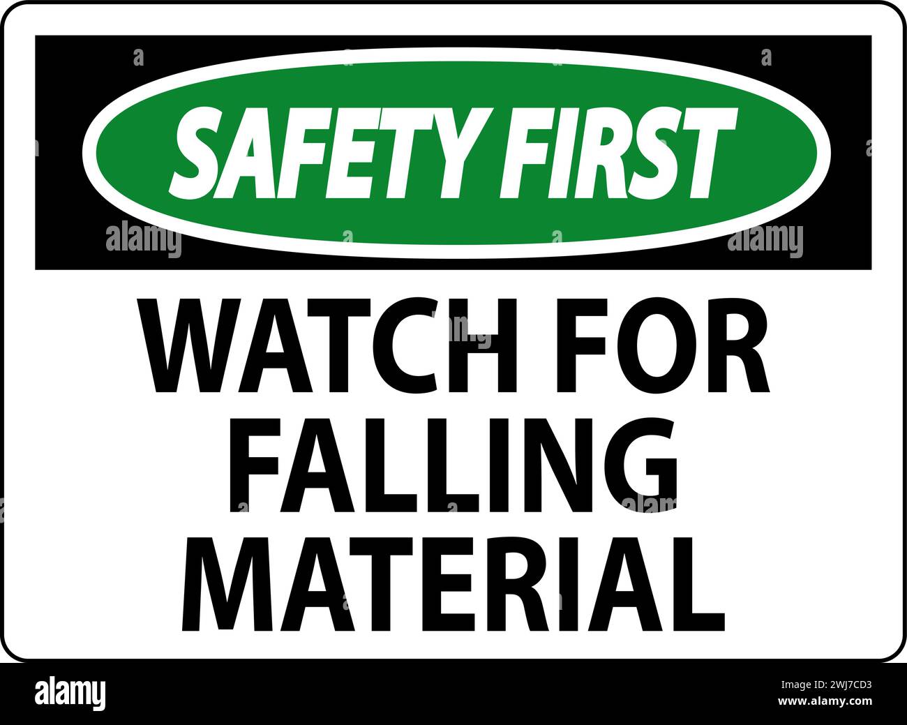 Safety First Sign, Watch For Falling Material Stock Vector Image & Art ...