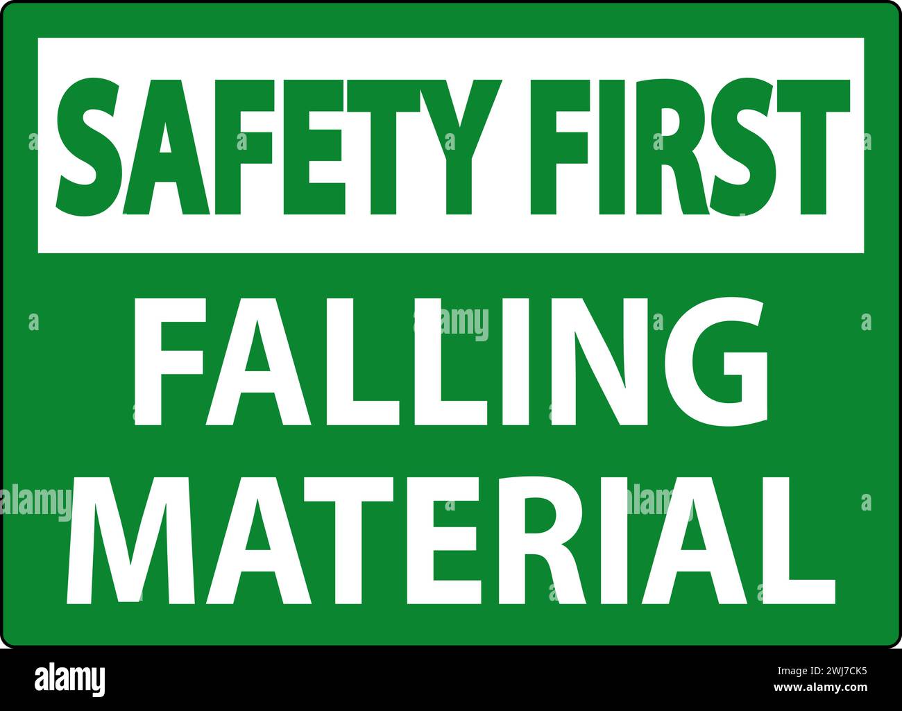 Safety First Sign Falling Material Stock Vector Image & Art - Alamy