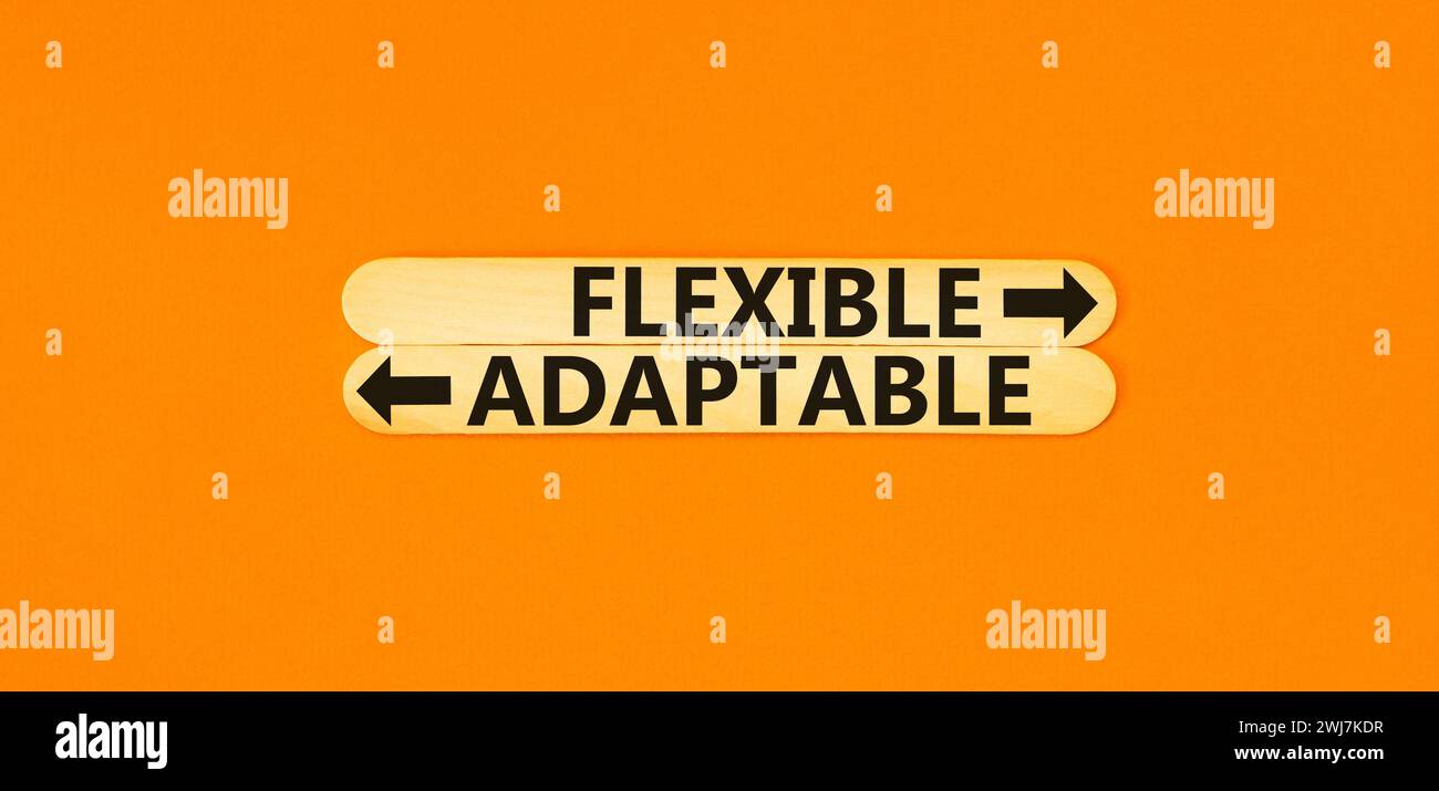 Flexible Or Adaptable Symbol Concept Word Flexible Adaptable On
