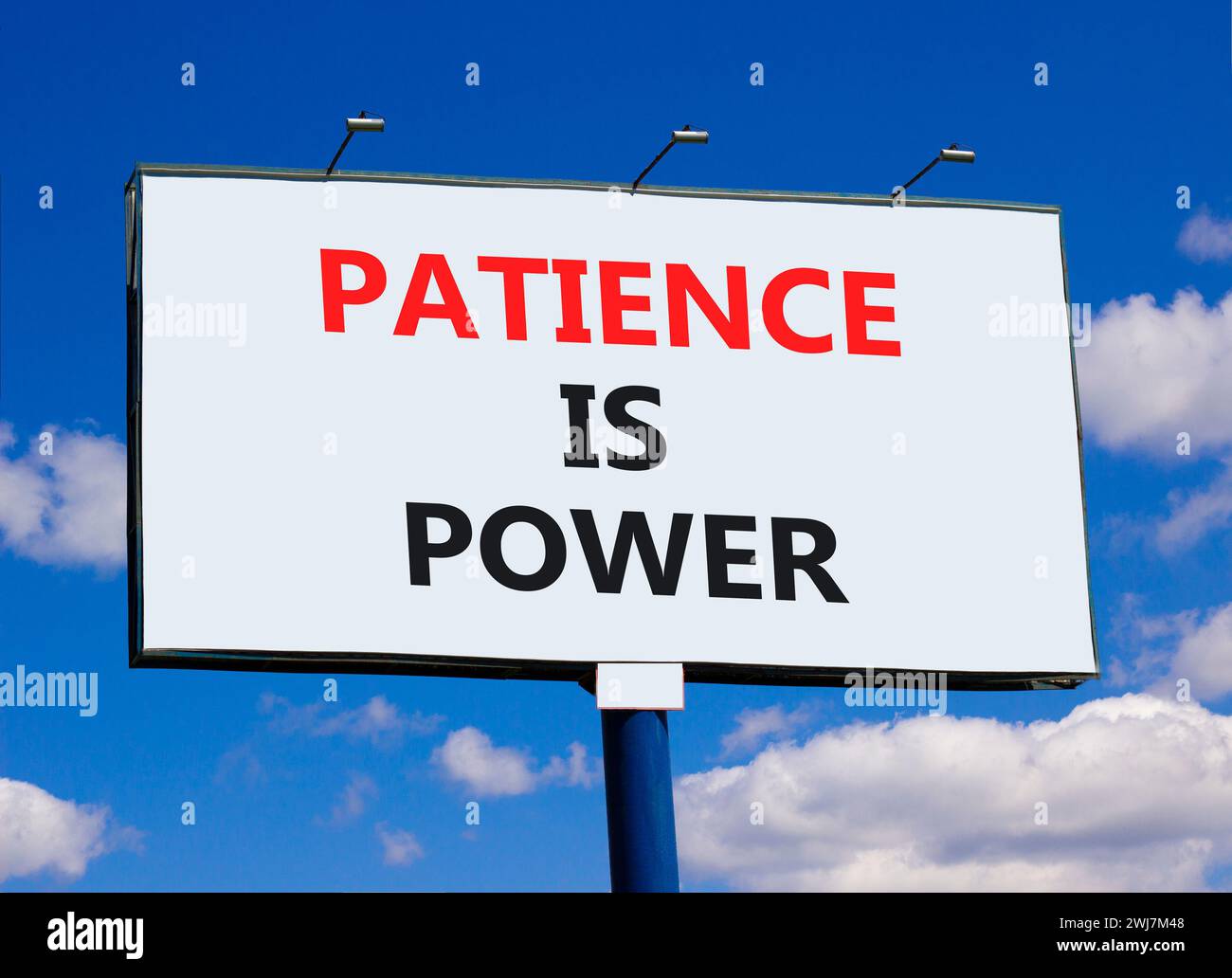 Patience is power symbol. Concept words Patience is power on beautiful big white billboard ...