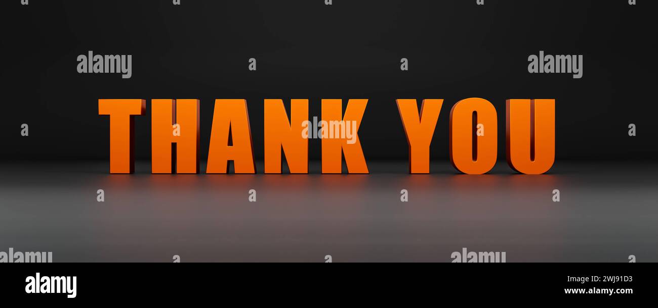 Thank you. Thank you. Banner with the message, thank you, in orange ...