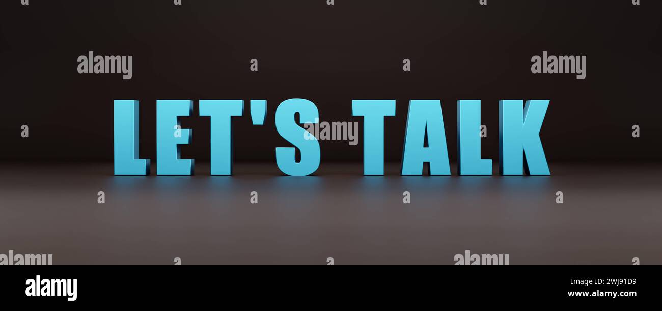 Let s talk. Let s talk. Banner in blue capital letters with the message ...