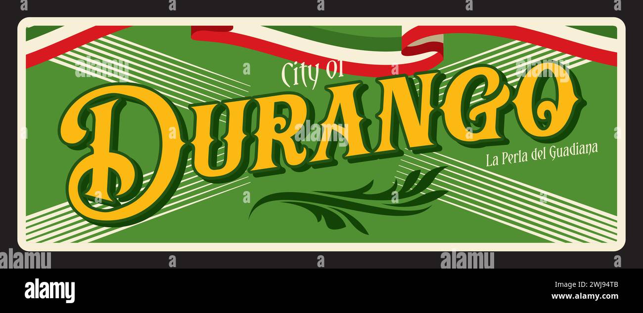 City of Durango, Mexican country town. Vector travel plate or sticker ...