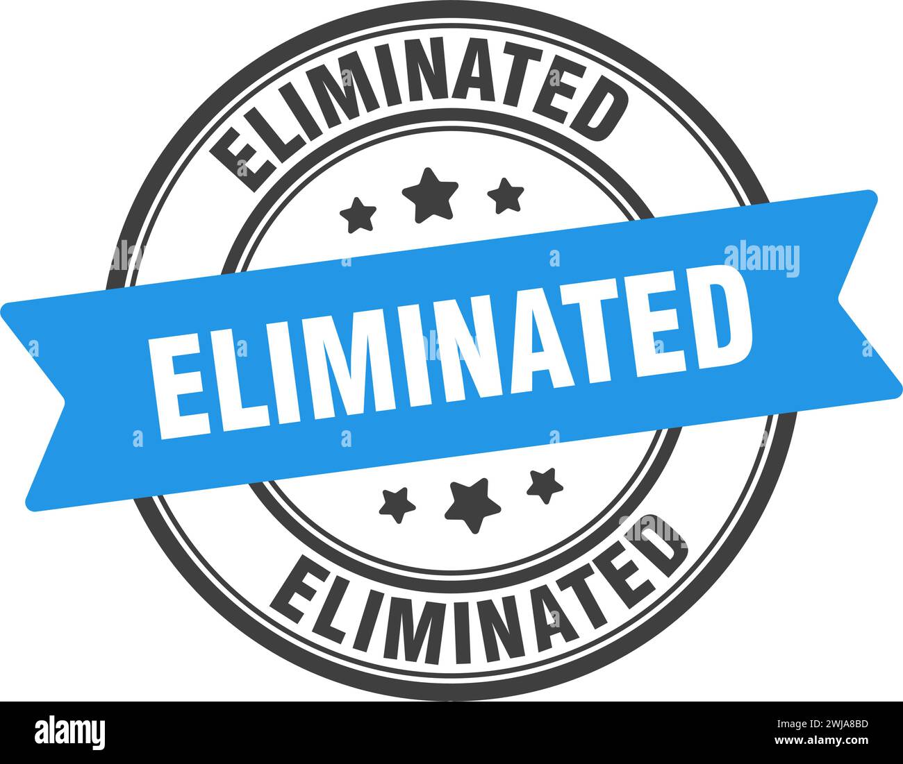 eliminated stamp. eliminated round sign. label on transparent ...