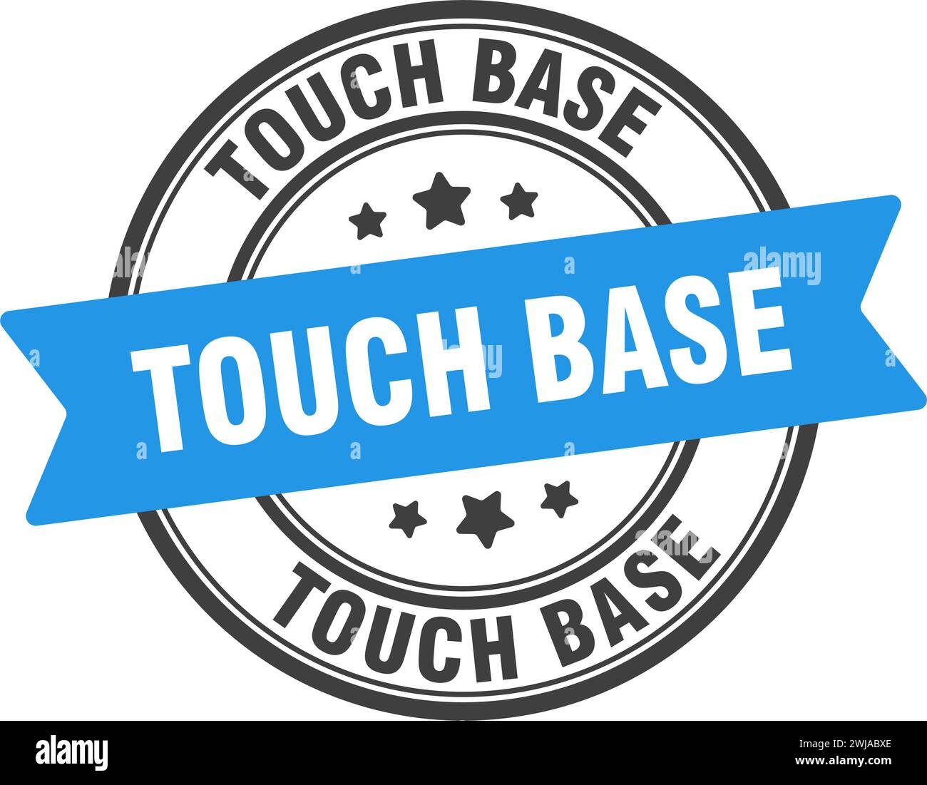 touch base stamp. touch base round sign. label on transparent ...
