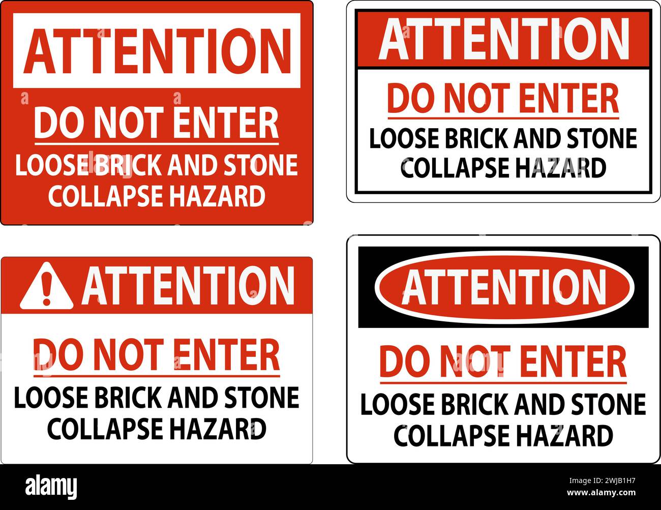 Attention Sign, Do Not Enter, Loose Brick And Stone Collapse Hazard ...