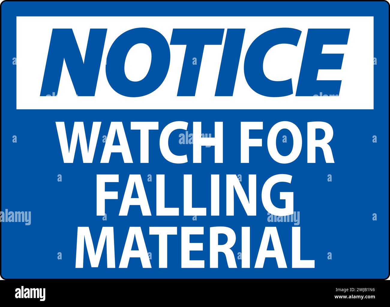 Notice sign watch for falling materials hi-res stock photography and ...