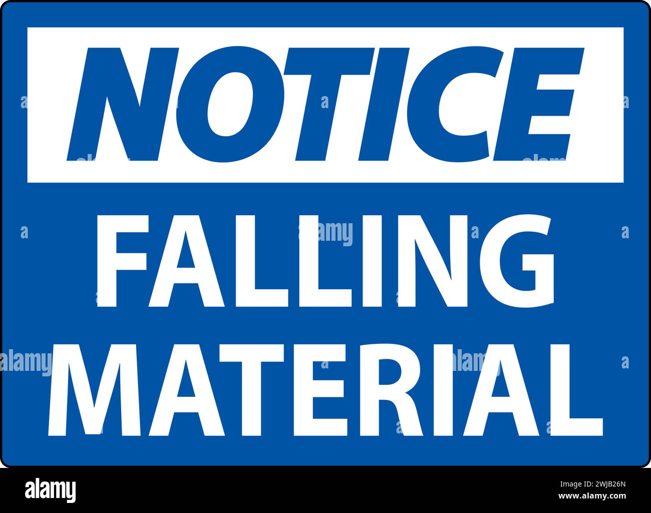 Notice Sign Falling Material Stock Vector Image & Art - Alamy