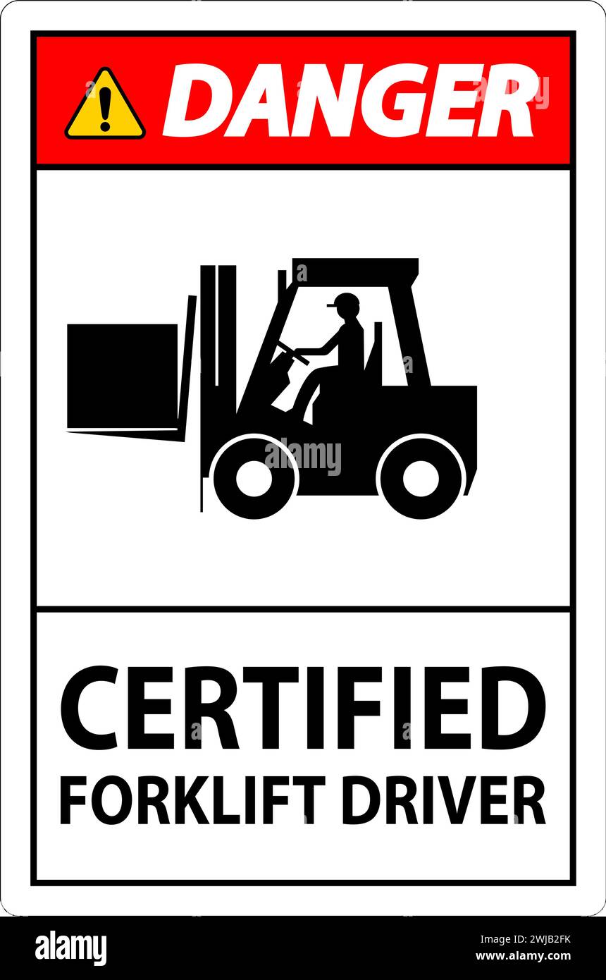 Hard Hat Labels, Danger Certified Forklift Driver Stock Vector Image ...