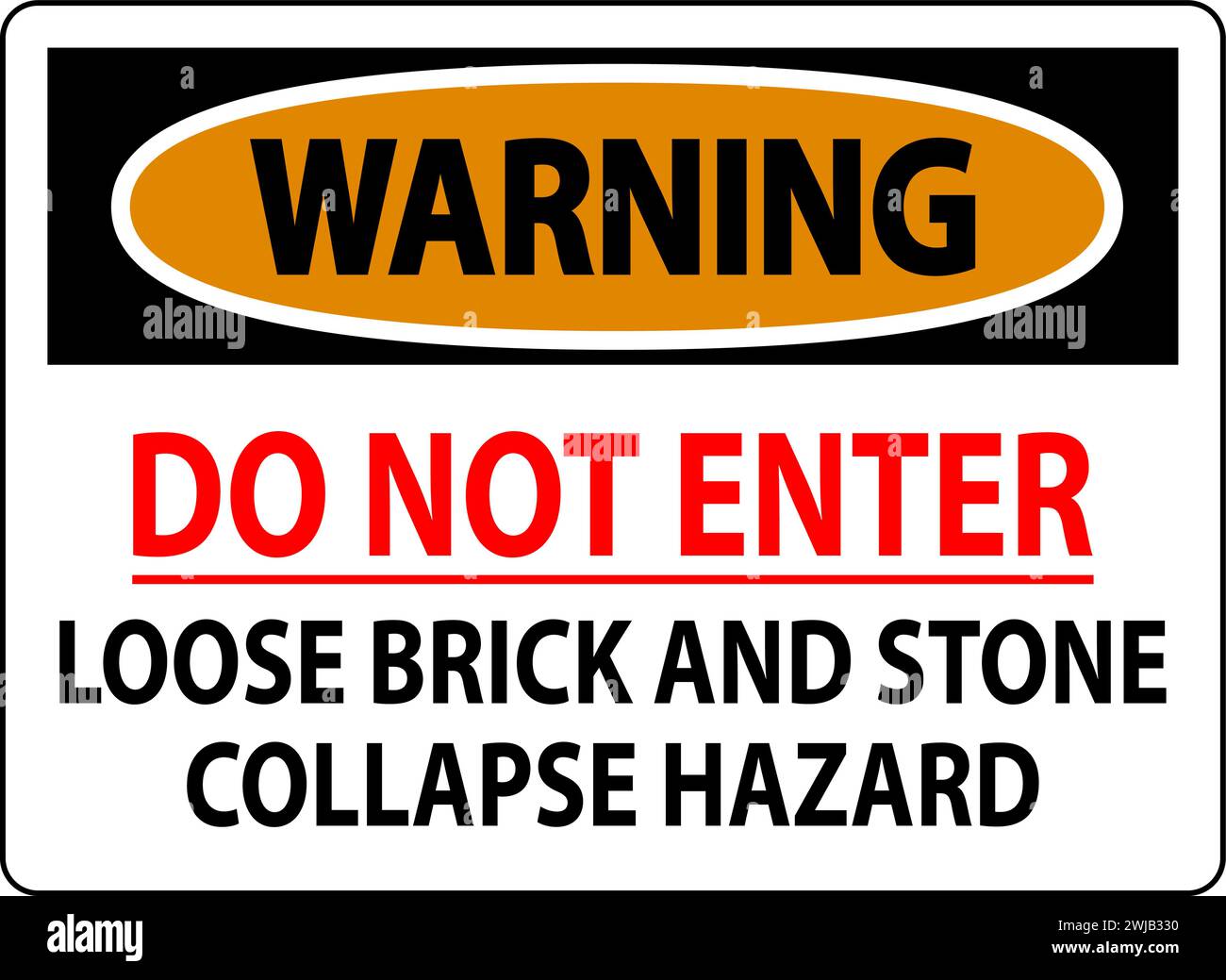 Warning Sign, Do Not Enter, Loose Brick And Stone Collapse Hazard Stock ...