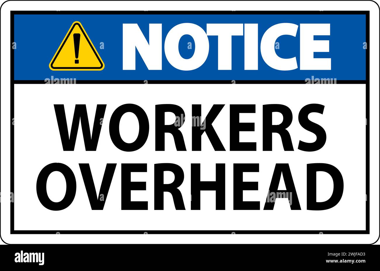 Notice Falling Debris Sign, Workers Overhead Falling Objects Stock ...