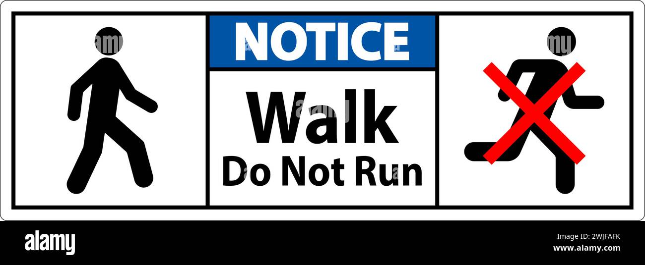 No Running Safety Sign Caution Walk Do Not Run Stock Vector Image And Art Alamy 