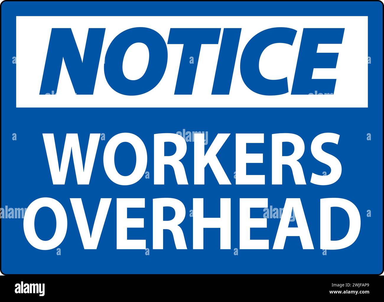 Notice Falling Debris Sign, Workers Overhead Falling Objects Stock ...