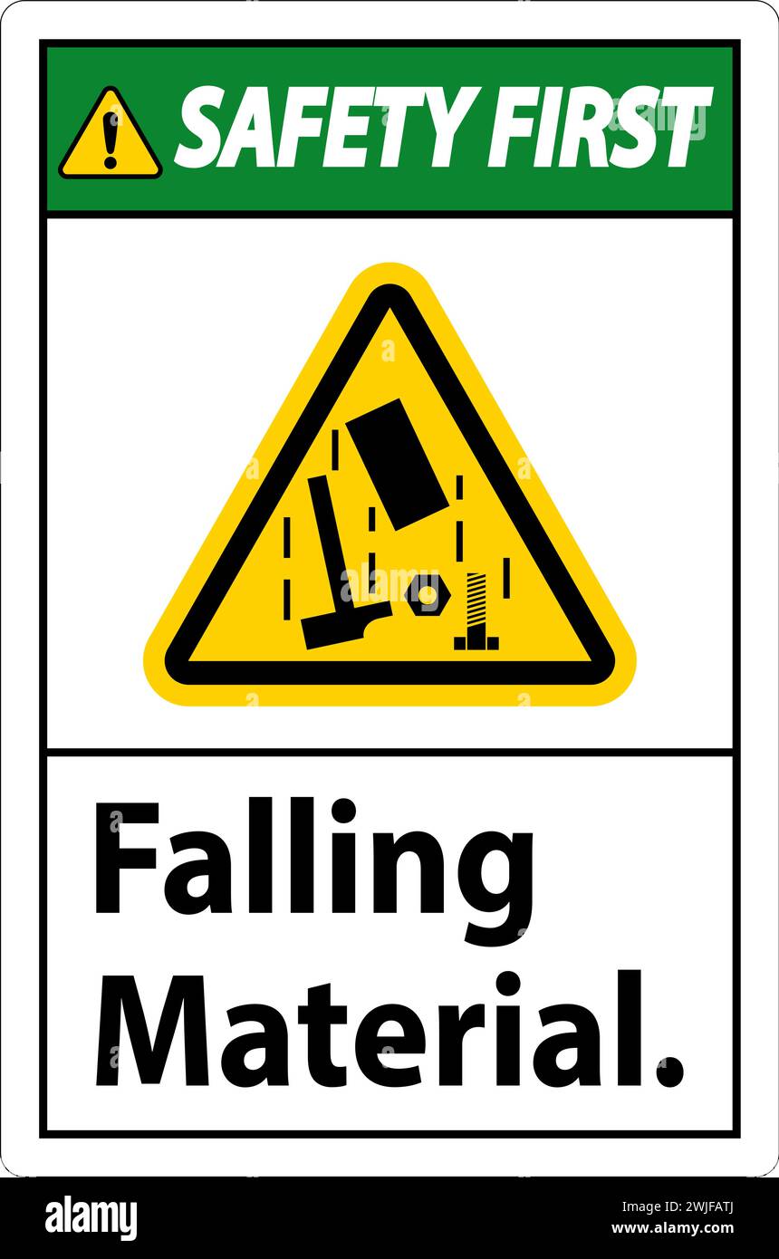 Safety First Sign, Falling Material Stock Vector Image & Art - Alamy