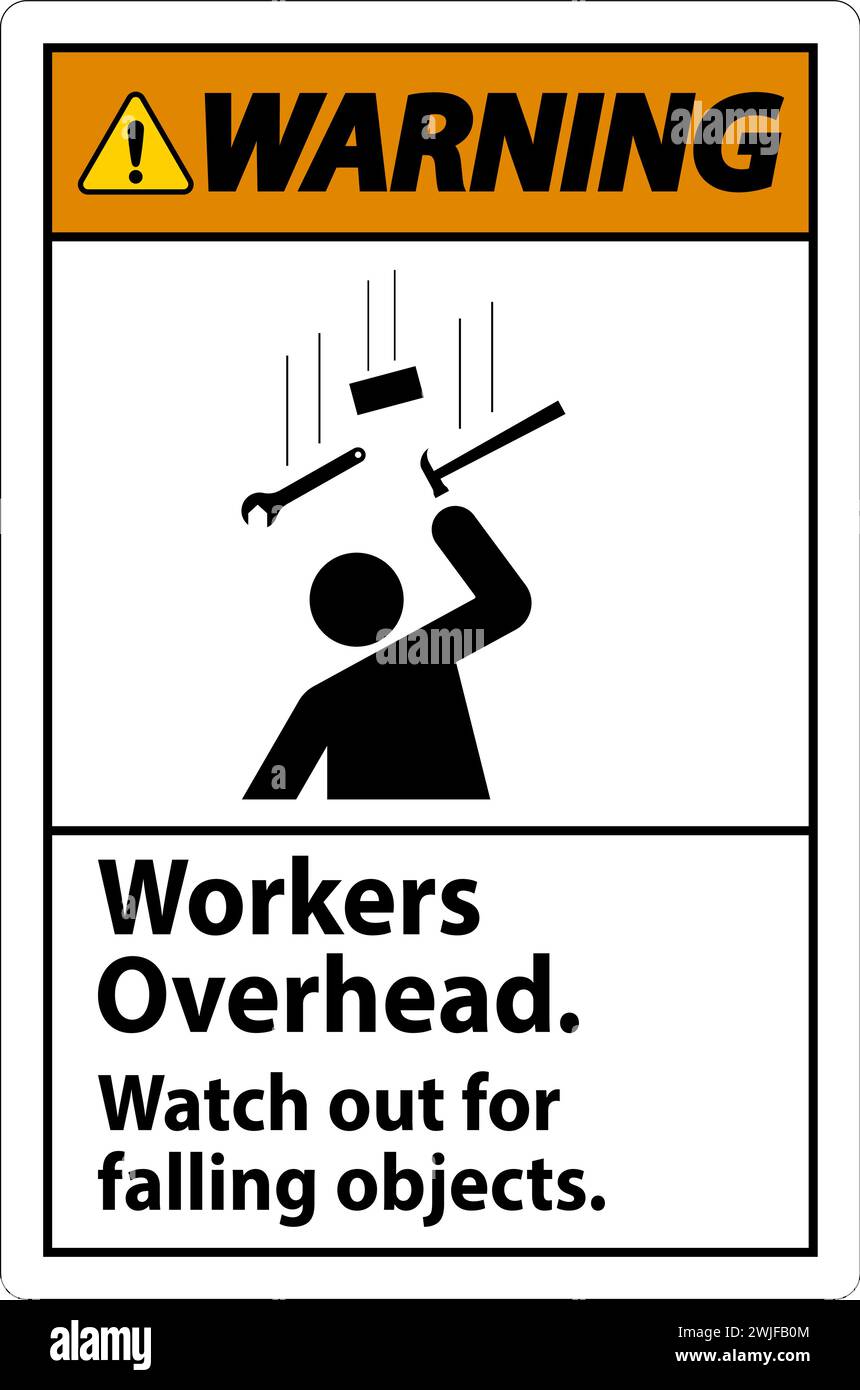 Warning Falling Debris Sign Workers Overhead Falling Objects Stock