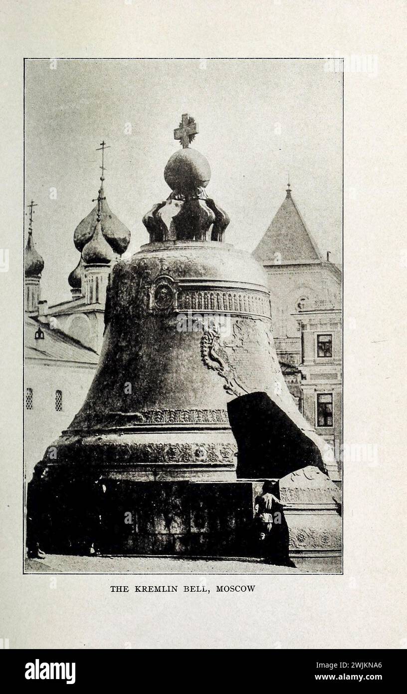 The Kremlin Bell, Moscow from The Russian empire by Nevin Otto Winter ...