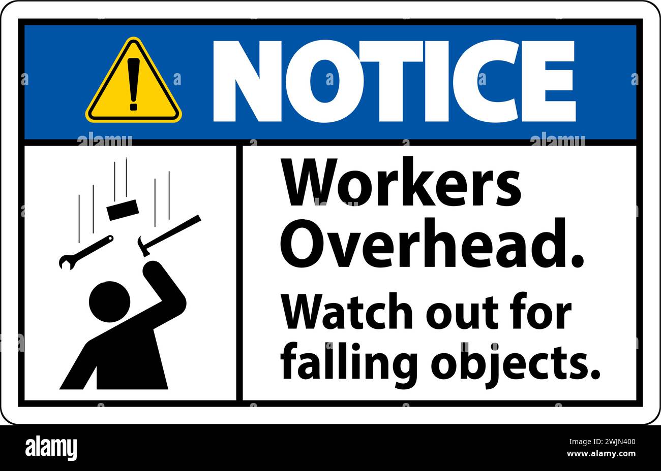 Notice Falling Debris Sign Workers Overhead Falling Objects Stock Vector Image And Art Alamy
