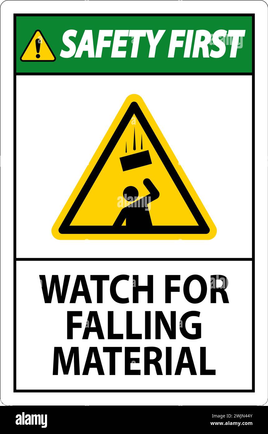 Safety First Sign, Watch For Falling Material Stock Vector Image & Art ...