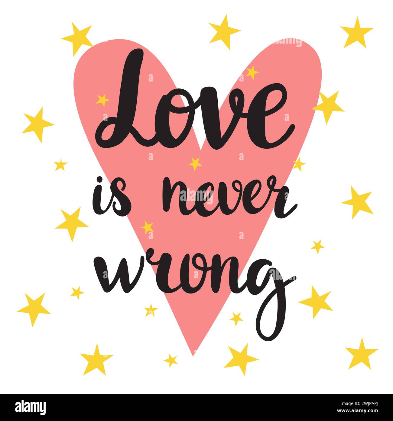 Love is never wrong. Inspirational quote. Hand drawn lettering ...