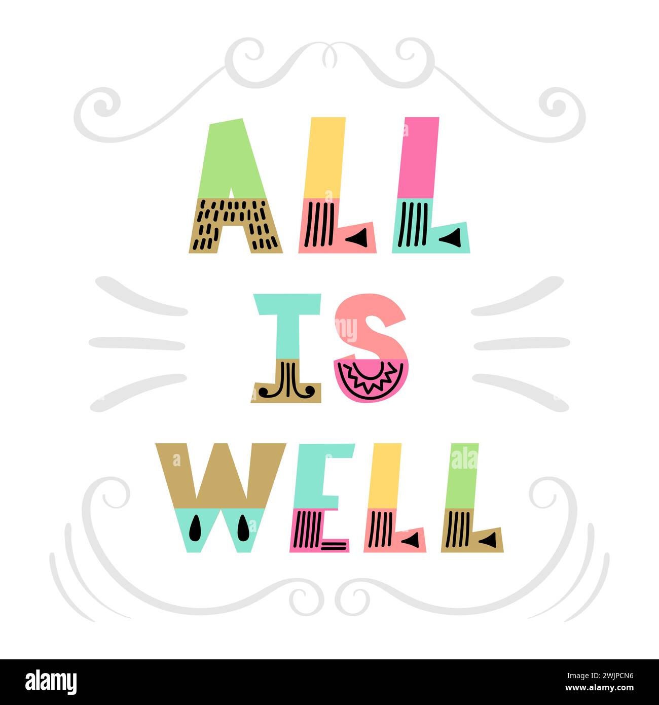 All is well. Handwritten lettering. Hand drawn motivational phrase for ...