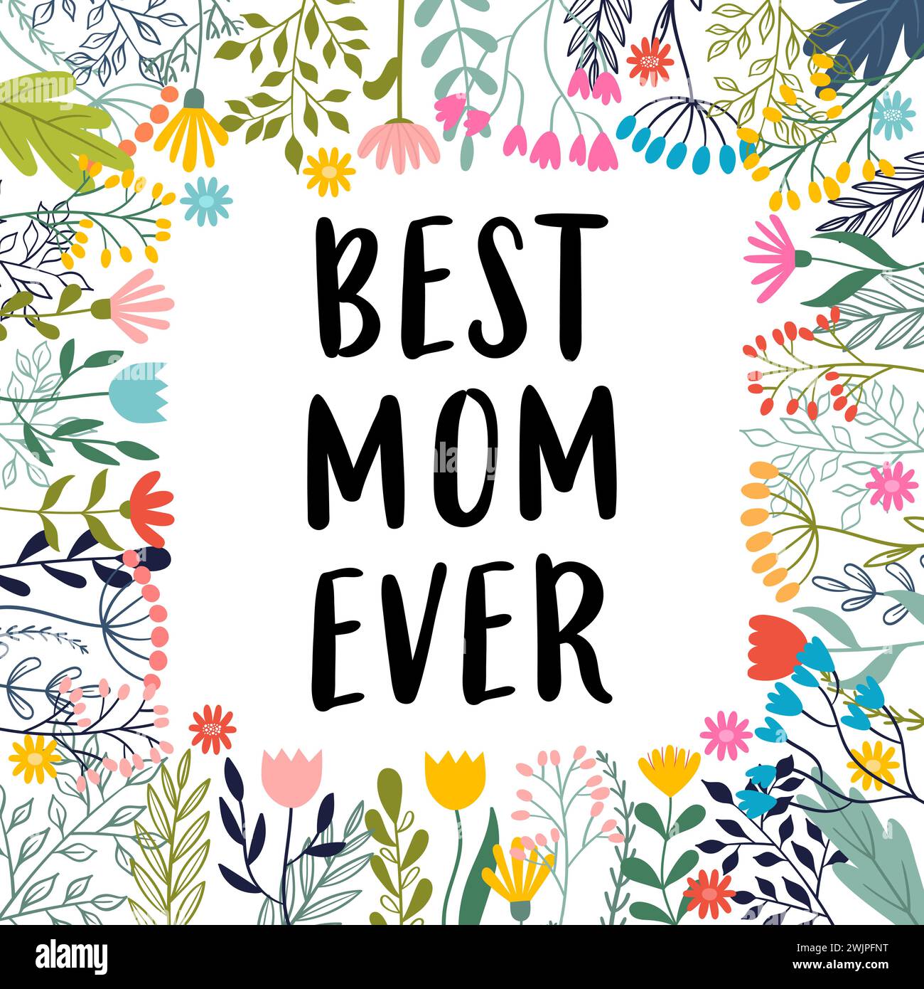 Best mom ever. Inspirational and motivating phrase. Quote, slogan ...