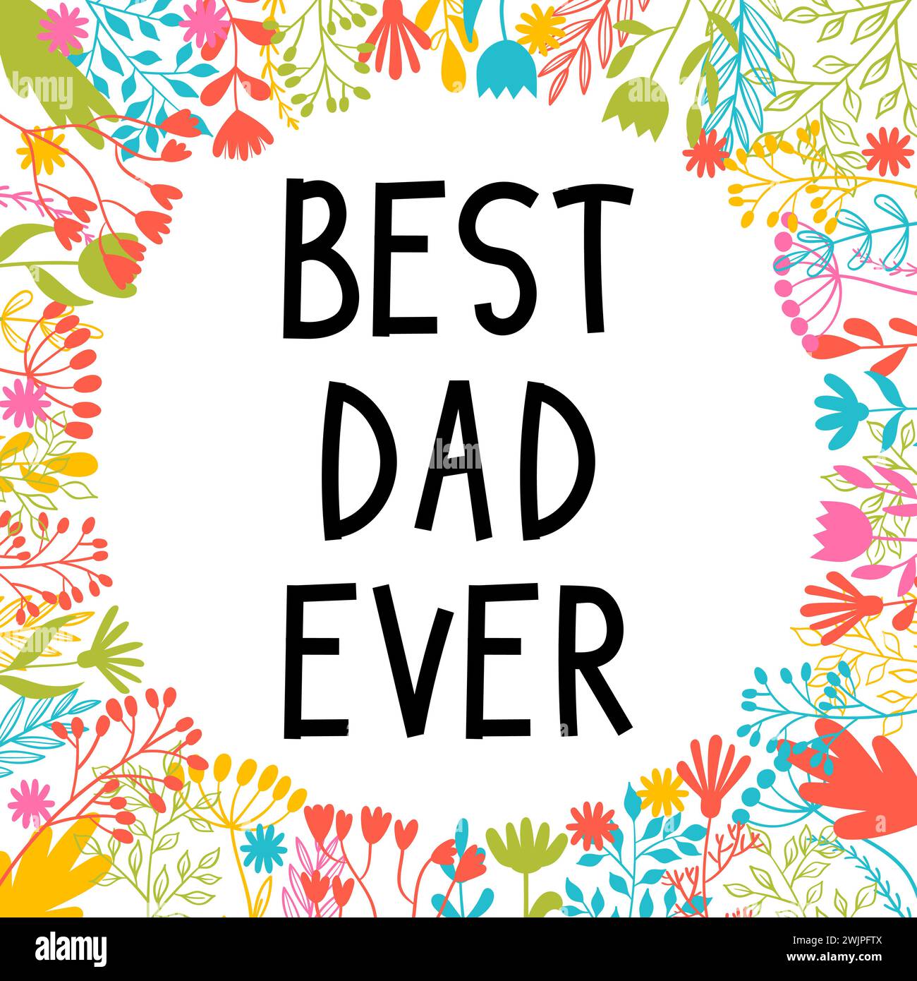 Best dad ever. Inspirational and motivating phrase. Quote, slogan ...