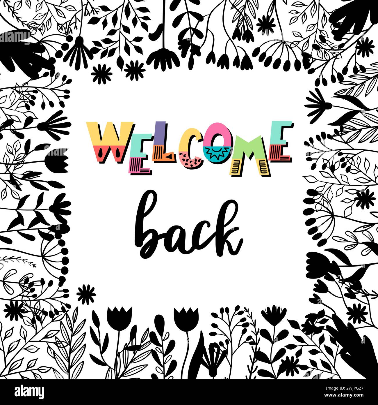Welcome back. Inspirational and motivating phrase. Lettering design for ...