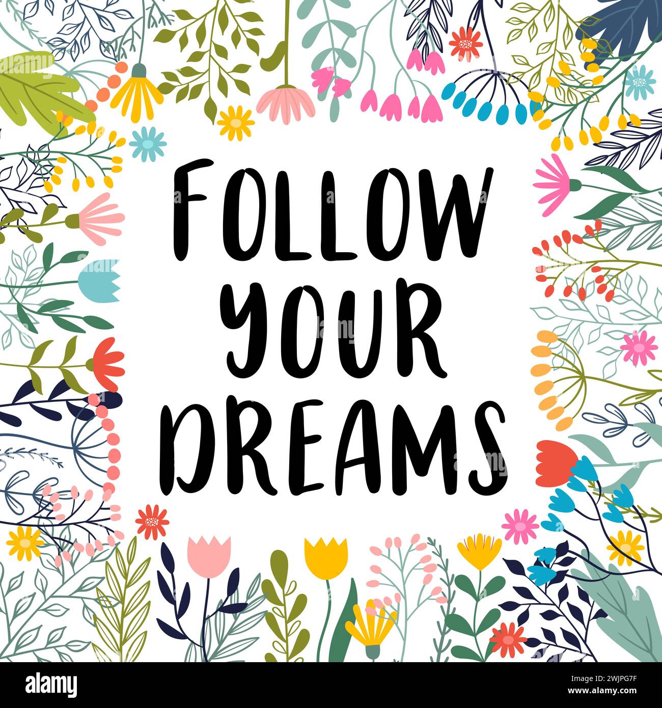 Follow your dreams. Quote, slogan. Inspirational and motivating phrase ...